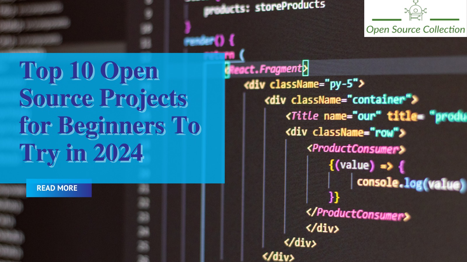 Top 10 Open Source Projects for Beginners To Try in 2024